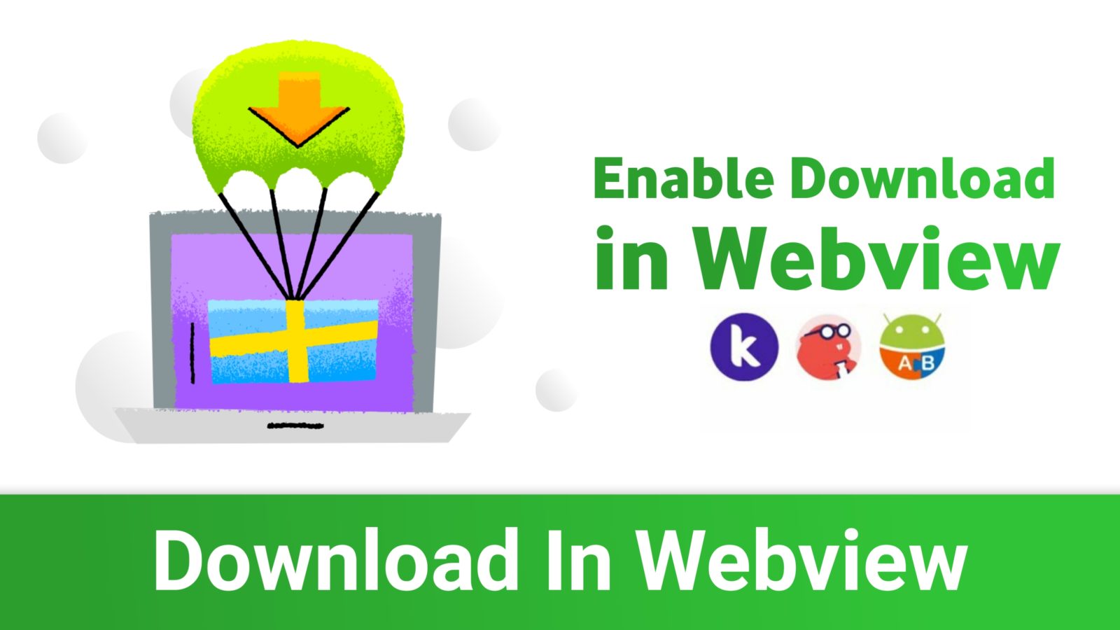 How To Enable Download In Webview Component In Kodular